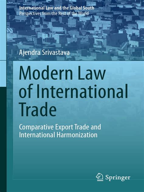 Modern Law Of International Trade Comparative Export Trade And