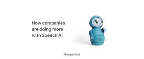 Learn How Google Cloud Customers Use Speech AI In Innovative Ways Google Cloud Blog