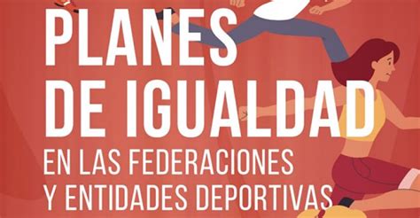 Guía Para La Elaboración De Planes De Igualdad En Las Federaciones Y