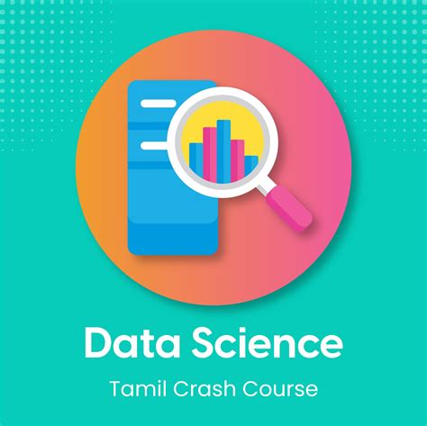 Data Science Artificial Intelligence Crash Course In Tamil Avodha