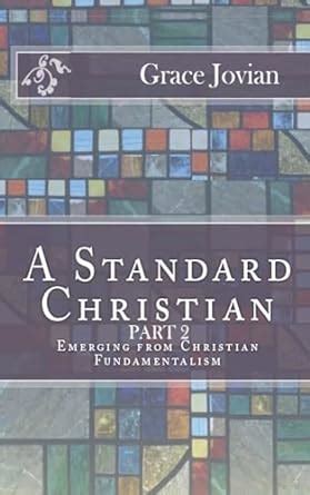 A Standard Christian Part 2 Grace Jovian Series Book 4 EBook Jovian