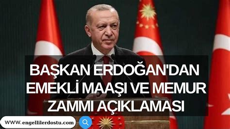 Başkan Erdoğan dan Emekli Maaşı ve Memur Zammı Açıklaması Memnuniyet