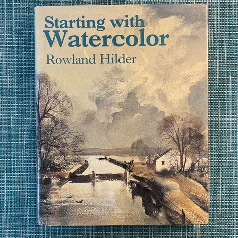 Starting With Watercolor By Rowland Hilder