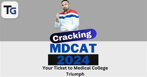 Cracking Mdcat Test 2024 Your Journey To Medical College Success