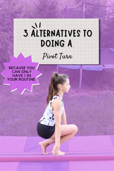 3 Alternatives To Doing A Pivot Turn Turn Ons Development Programs