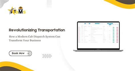 Revolutionizing Transportation How A Modern Cab Dispatch System Can