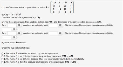 Solved The Characteristic Polynomial Of The Matrix A [ 12