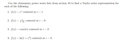 Solved Use The Elementary Power Series Lists From Section 10