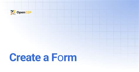 create a form openg2p docs