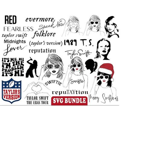 Taylor Swift Svg Bundle Swiftie Svg Eras Tour Svg Swift A Inspire