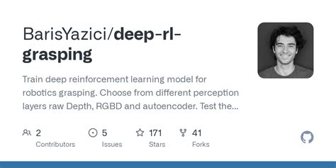 GitHub BarisYazici Deep Rl Grasping Train Deep Reinforcement Learning Model For Robotics