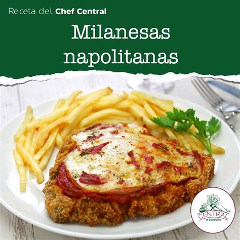 Receta Milanesas Napolitanas Fáciles Y Rápidas Central A Domicilio