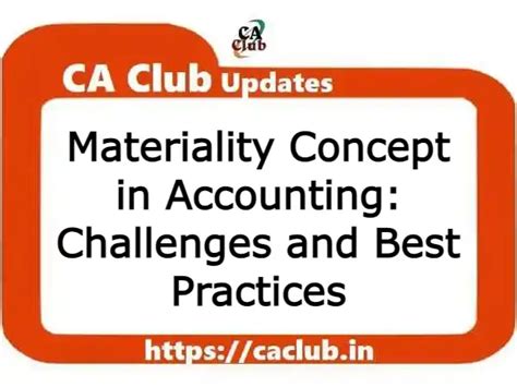Materiality Concept In Accounting Challenges And Best Practices