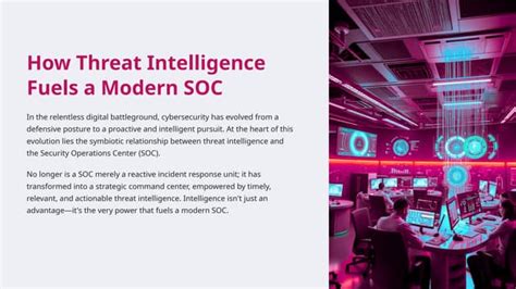 How Threat Intelligence Fuels A Modern Soc Pptx