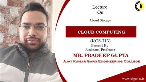 Cloud Storage Cloud Computing Lecture 04 By Mr Pradeep Gupta Akgec Youtube