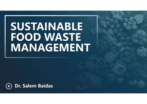 Sustainable Food Waste Management Ppt