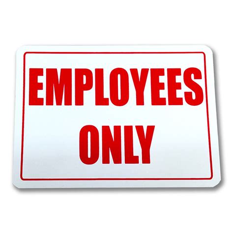 Employees Only Sign