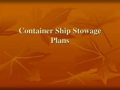 ppt container ship stowage plans powerpoint presentation free