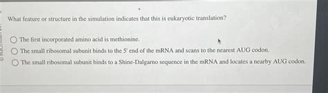 Solved What Feature Or Structure In The Simulation Indicates