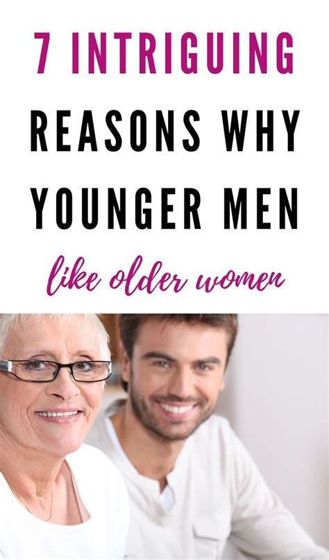 Why Do Younger Men Like Older Women Artofit