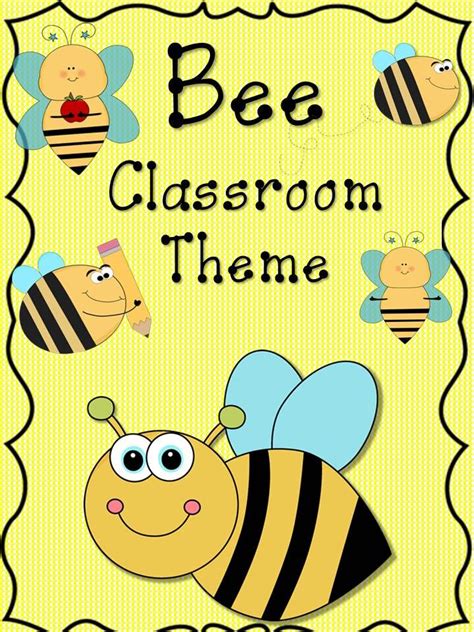 Bee Classroom Theme 100 Pages Bee Themed Classroom Bee Classroom Classroom Themes