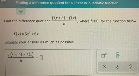 Solved Finding A Difference Quotient For A Linear Or