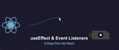 Understanding Reacts Useeffect And Event Listeners A Deep Dive Dev