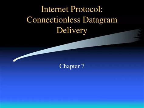 Ppt Internet Protocol Connectionless Datagram Delivery Powerpoint