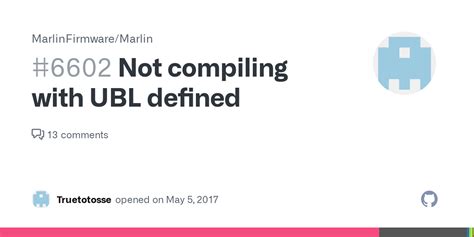 Not Compiling With Ubl Defined · Issue 6602 · Marlinfirmwaremarlin