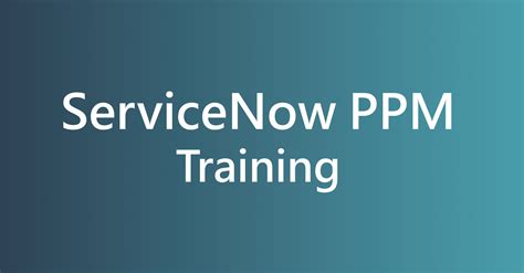 Servicenow Ppm Training 1 Servicenow Ppm Online Training