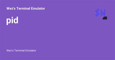Pid Wez S Terminal Emulator
