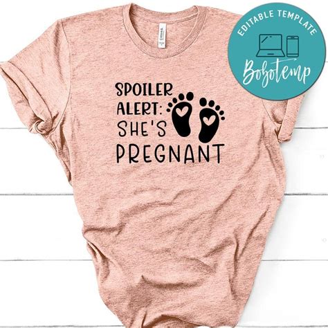Pregnancy Spoiler Alert Shes Pregnant Shirt Bobotemp