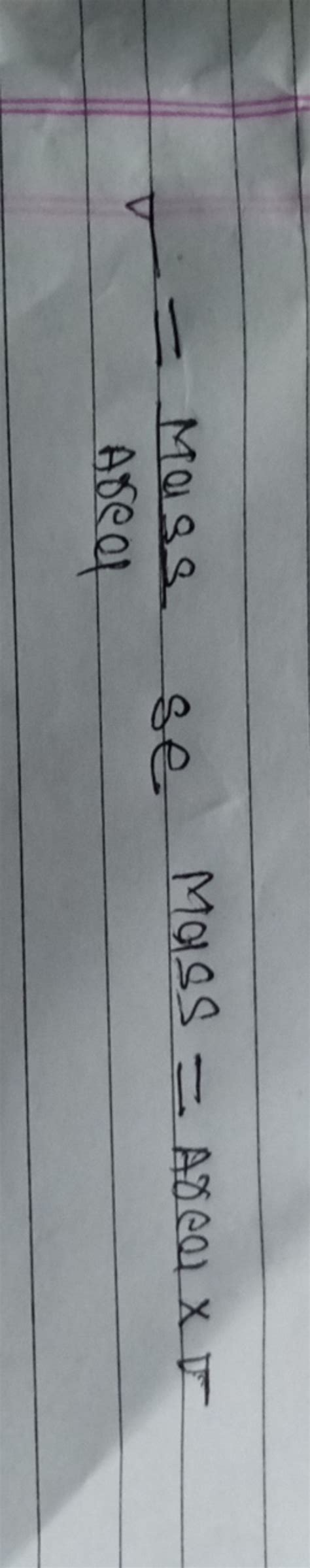 V Frac { Text { Mass } } { Text { Arced } } Se Mass Area Times M