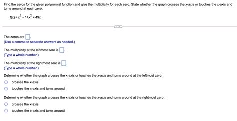 Solved Find The Zeros For The Given Polynomial Function And