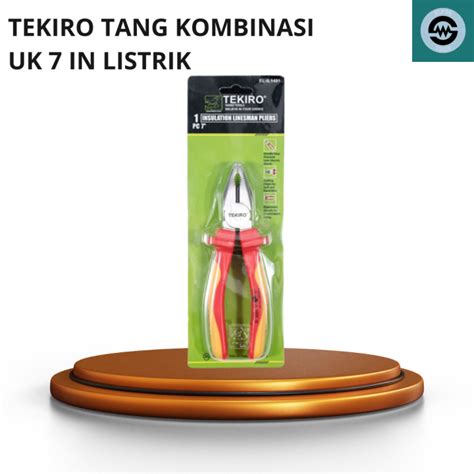 TEKIRO TANG KOMBINASI INCH LISTRIK TANG KOMBINASI Tang Potong Tang Potong Super Tajam