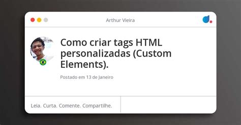 Como Criar Tags Html Personalizadas Custom Elements