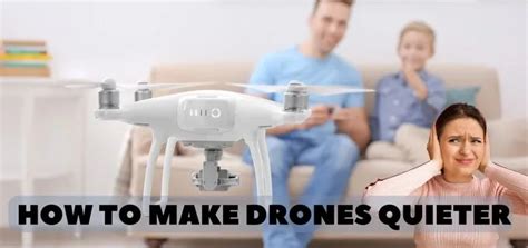 How To Make Drones Quieter 11 Fast Ways Ecloudi