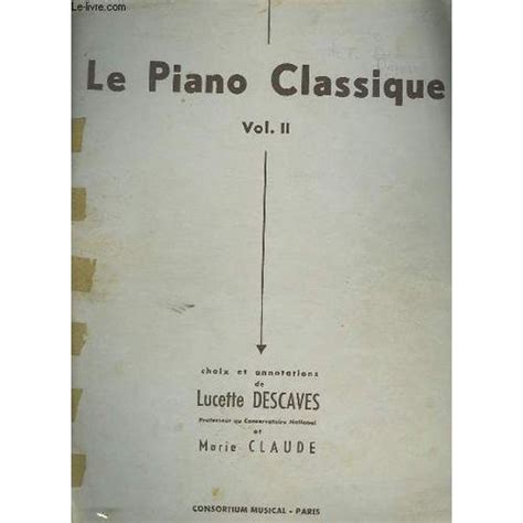 Le Piano Classique Volume 2 Menuet Et Gigue Les Plaintes Dune Poupee Final Etude Le