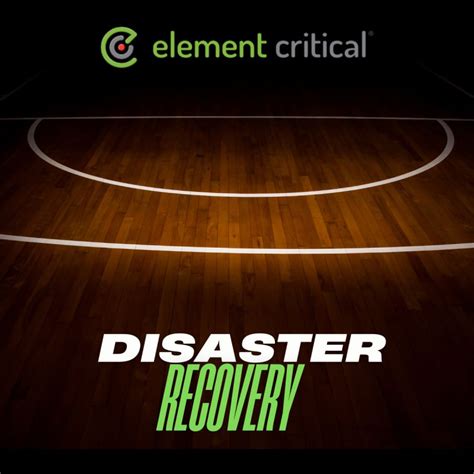 Businesscontinuity Itmanagement Disasterrecovery Element Critical