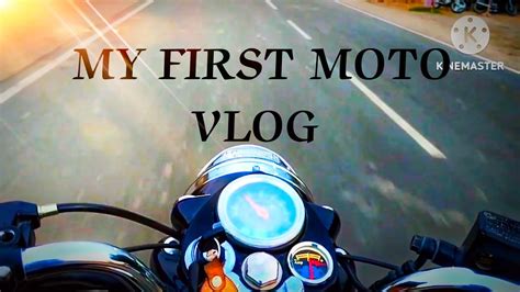 My First Moto Vlog Youtube