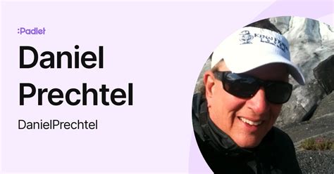 Daniel Prechtel Danielprechtel Profile Padlet