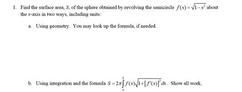 Solved Find The Surface Area S Of The Sphere Obtained Chegg