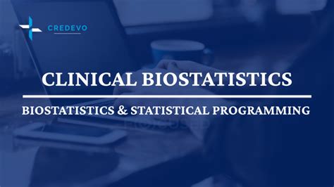 Clinical Biostatistics And Its Importance In Clinical Trials Credevo Articles