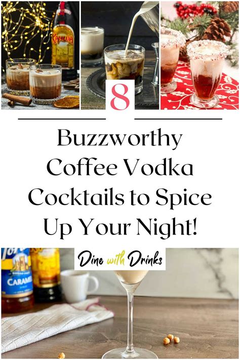 Buzzworthy Coffee Vodka Cocktails