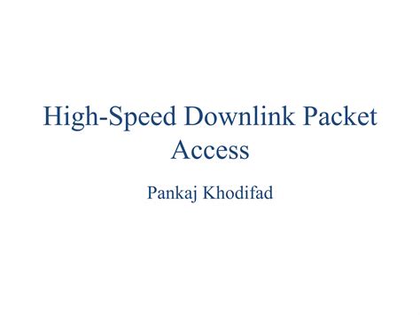 High Speed Downlink Packet Access Ppt