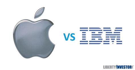 Better Buy Apple Inc Vs IBM Liberty Investor