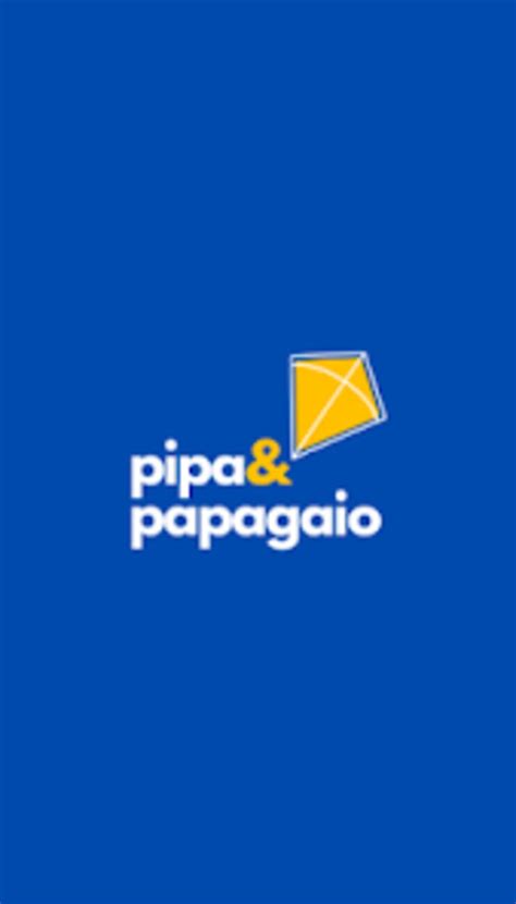 Pipa Papagaio für Android Download