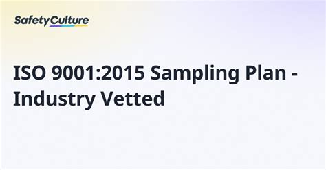 Iso 90012015 Sampling Plan Industry Vetted Free Template