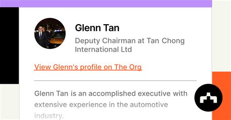Glenn Tan Deputy Chairman At Tan Chong International Ltd The Org