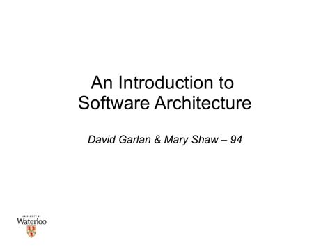 [ppt] an introduction to software architecture david garlan and mary